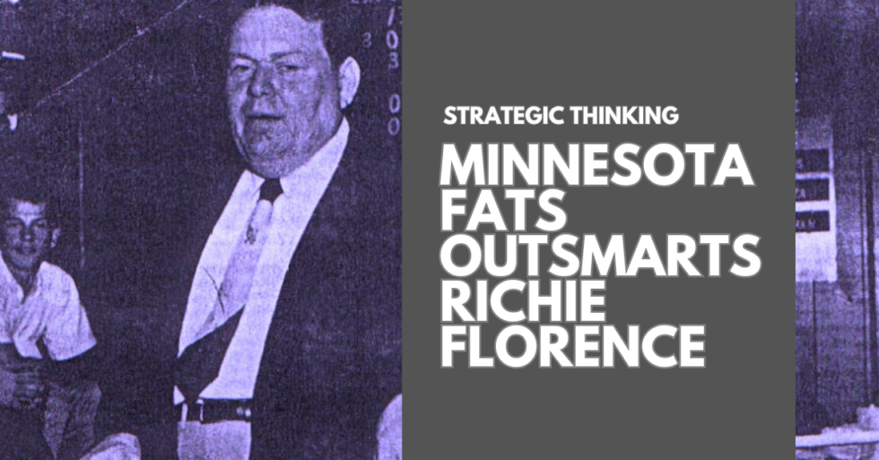 Strategic Thinking: How Oafish Minnesota Fats Delivered a Quiet ...